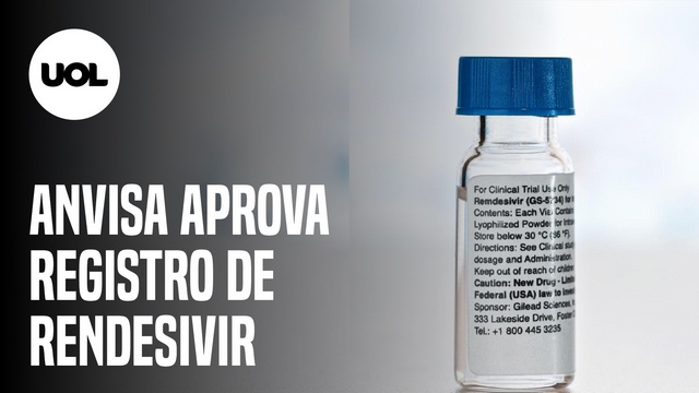Rendesivir: Anvisa aprova registro de medicamento para pacientes ...