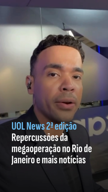 UOL News 2ª Edição: destaques da noite de 30/10/2025